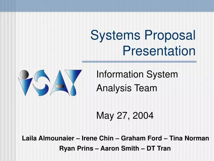 PPT - Systems Proposal Presentation PowerPoint Presentation, free ...