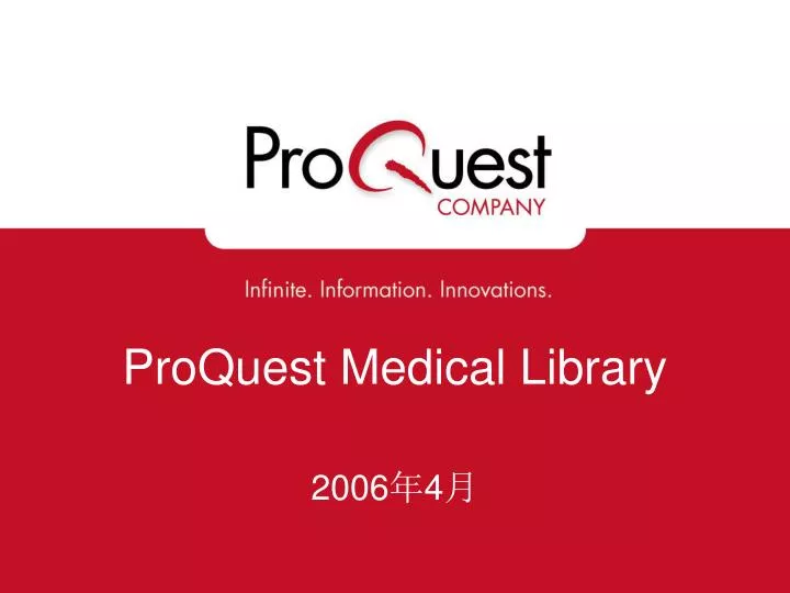 PPT - ProQuest Medical Library PowerPoint Presentation, free download ...