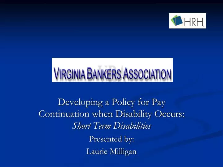 PPT - Developing a Policy for Pay Continuation when Disability Occurs ...