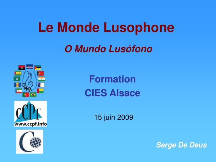 PPT - Le Monde Lusophone PowerPoint Presentation, free download - ID:452240