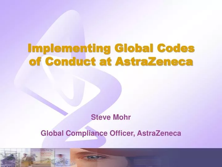PPT - Implementing Global Codes of Conduct at AstraZeneca PowerPoint ...