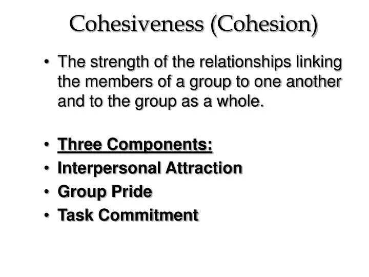 PPT - Cohesiveness (Cohesion) PowerPoint Presentation, free download ...