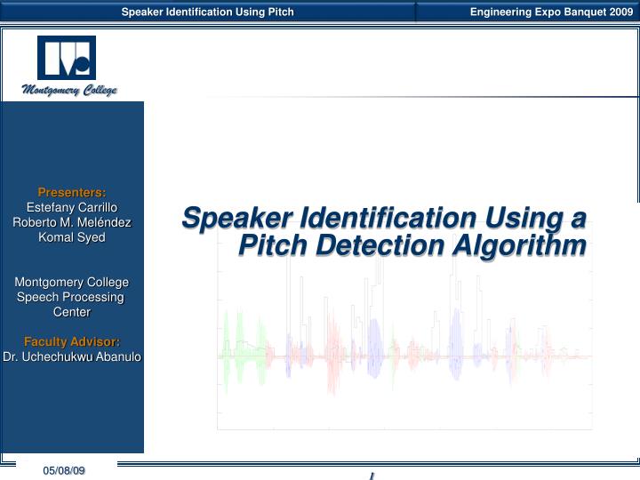 PPT - Speaker Identification Using a Pitch Detection Algorithm PowerPoint Presentation - ID:453542