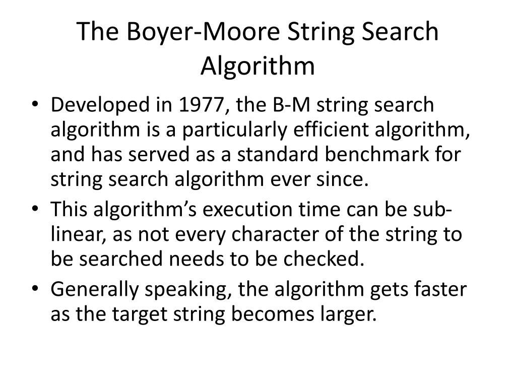 PPT - Boyer-Moore String Searching Algorithm PowerPoint Presentation ... PPT - Boyer-Moore String Searching Algorithm PowerPoint Presentation ...