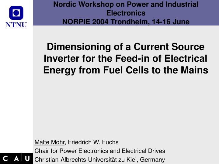 PPT - Nordic Workshop on Power and Industrial Electronics NORPIE 2004 ...