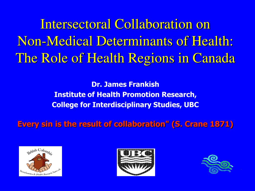 PPT - Intersectoral Collaboration on Non-Medical Determinants of Health ...