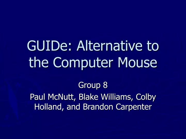 PPT - GUIDe: Alternative to the Computer Mouse PowerPoint Presentation ...