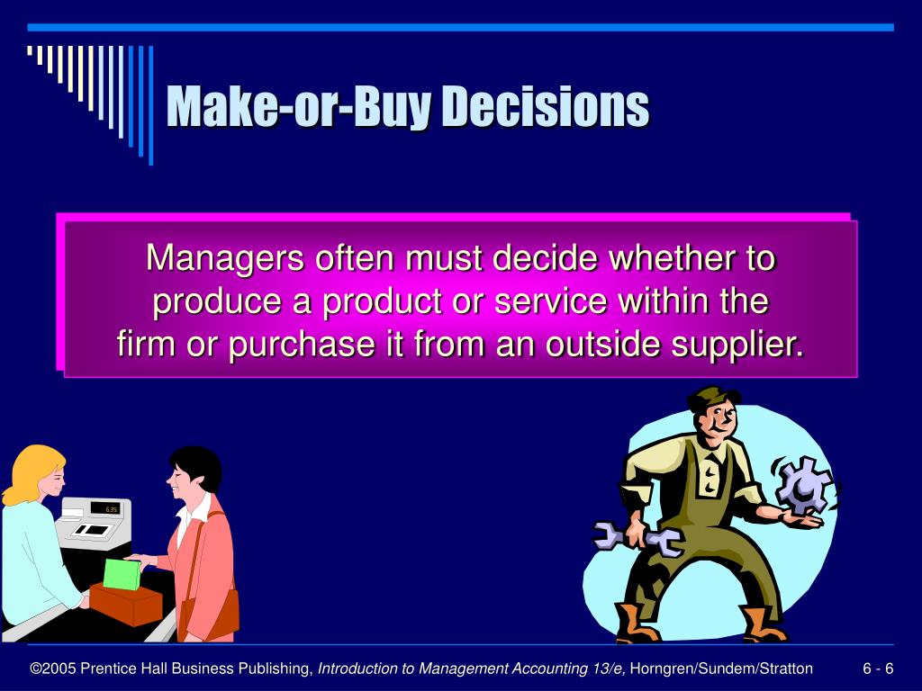 PPT - Relevant Information and Decision Making: Production Decisions ... PPT - Relevant Information and Decision Making: Production Decisions ...