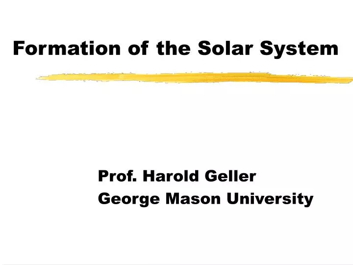 PPT - Formation of the Solar System PowerPoint Presentation, free ...