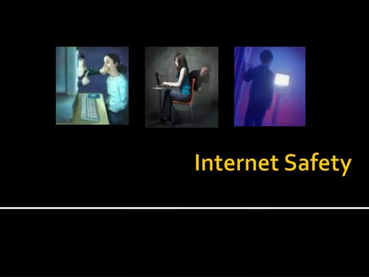 PPT - Internet Safety PowerPoint Presentation, free download - ID:456559