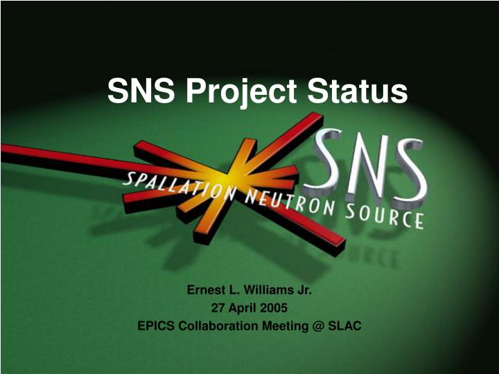 PPT - SNS Project Status PowerPoint Presentation, free download - ID:457009