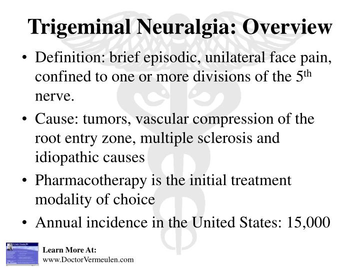 PPT - Trigeminal Neuralgia: Overview PowerPoint Presentation - ID:457771