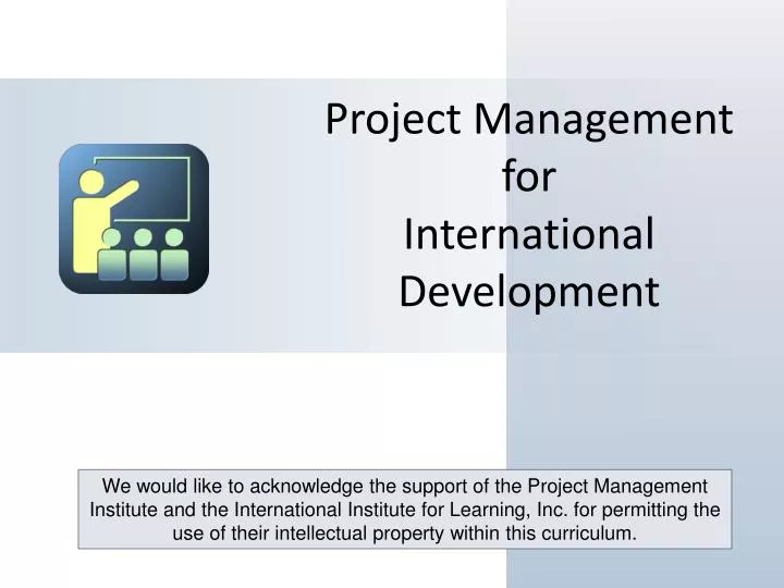 PPT - Project Management for International Development PowerPoint ...