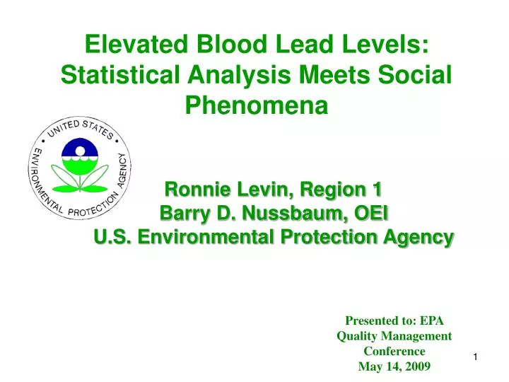 PPT - Presented to: EPA Quality Management Conference May 14, 2009 ...