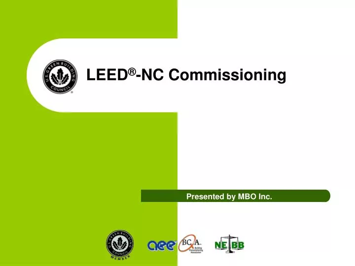 PPT - LEED ® -NC Commissioning PowerPoint Presentation, free download ...