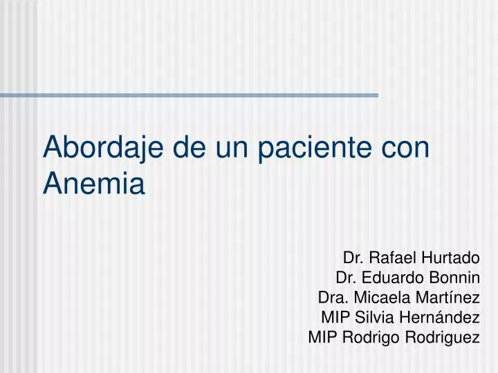 PPT - Abordaje de un paciente con Anemia PowerPoint Presentation, free ...