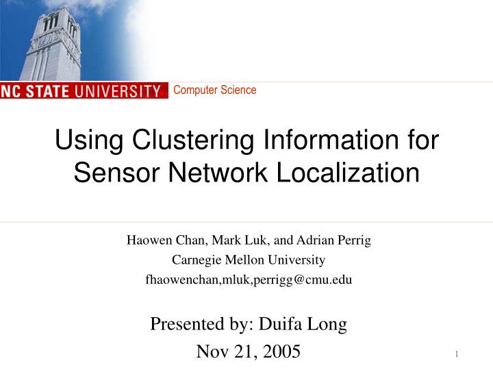PPT - Using Clustering Information for Sensor Network Localization PowerPoint Presentation - ID ...