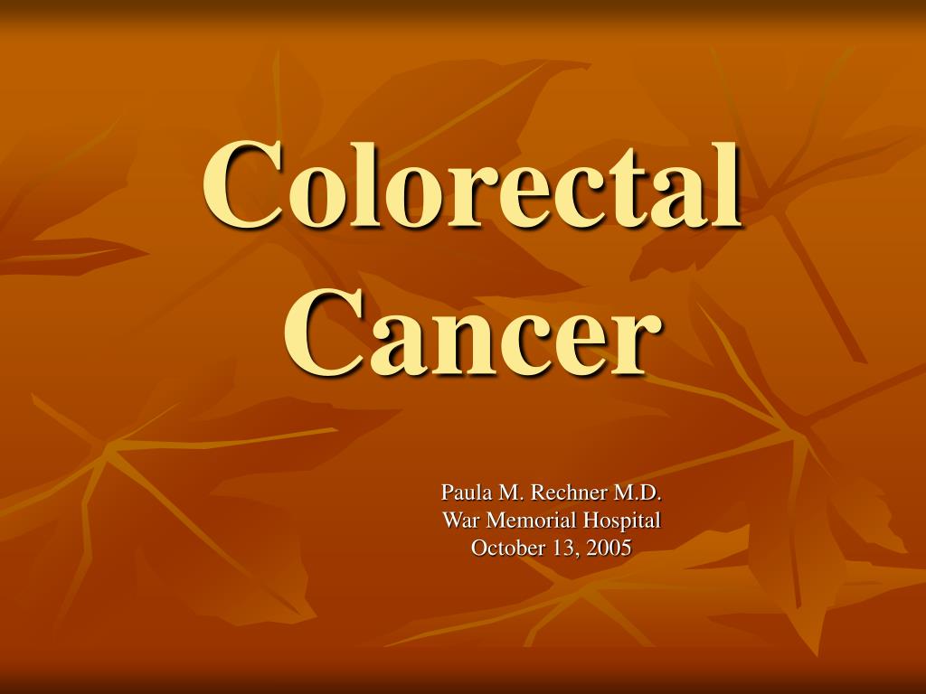 Ppt Colorectal Cancer Powerpoint Presentation Free Download Id 459706