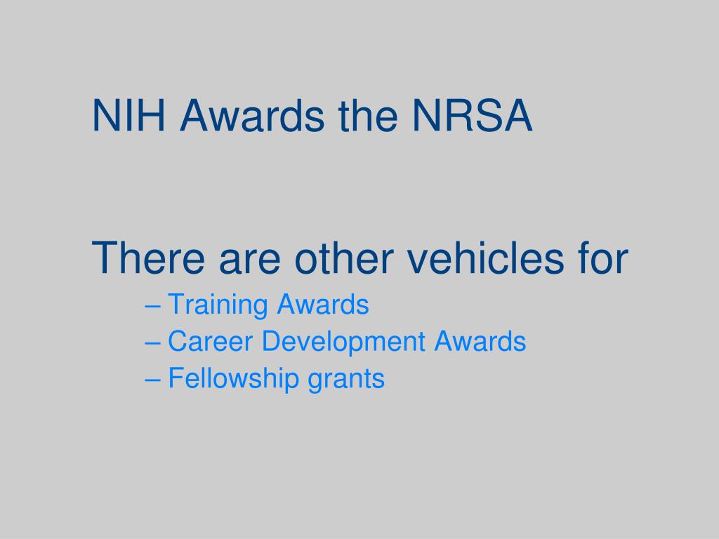 PPT - Strategic Planning for Grant Funding - NRSA (F32) PowerPoint ...