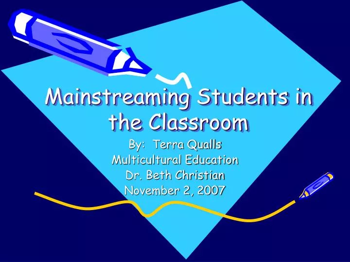 PPT - Mainstreaming Students in the Classroom PowerPoint Presentation ...