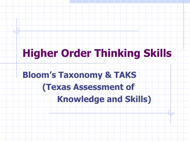 PPT - Higher Order Thinking Skills PowerPoint Presentation, free ...