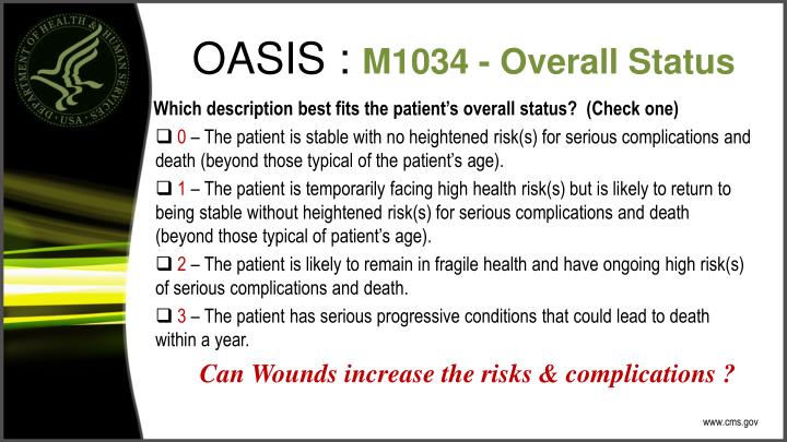 PPT - OASIS Outcome and Assessment Information Set Wound Assessment ...