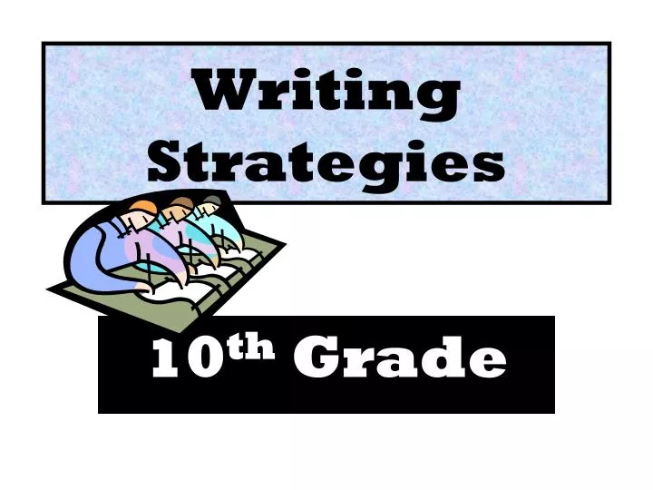 PPT - Writing Strategies PowerPoint Presentation, free download - ID:462396