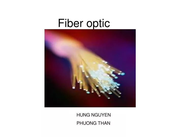 PPT - Fiber optic PowerPoint Presentation, free download - ID:462578