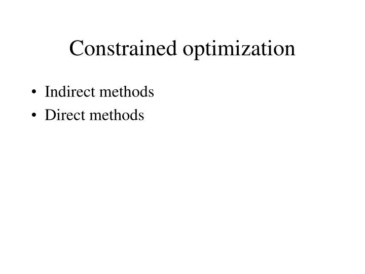PPT - Constrained optimization PowerPoint Presentation, free download ... PPT - Constrained optimization PowerPoint Presentation, free download ...