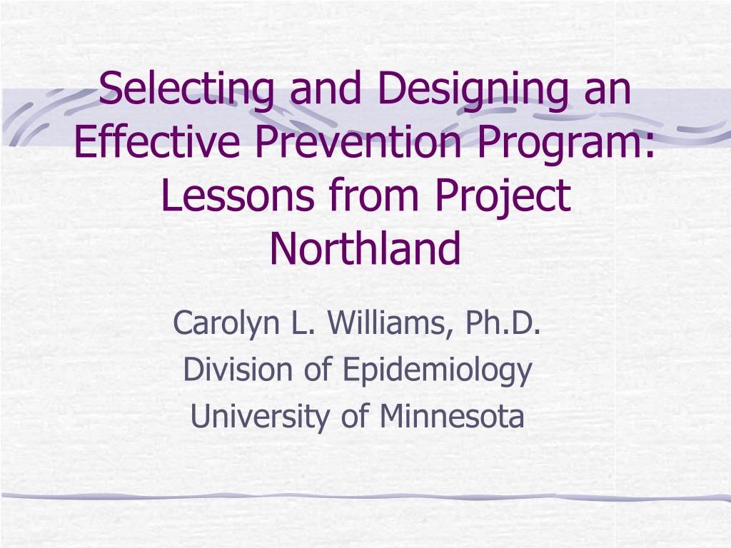 PPT - Selecting and Designing an Effective Prevention Program: Lessons ...