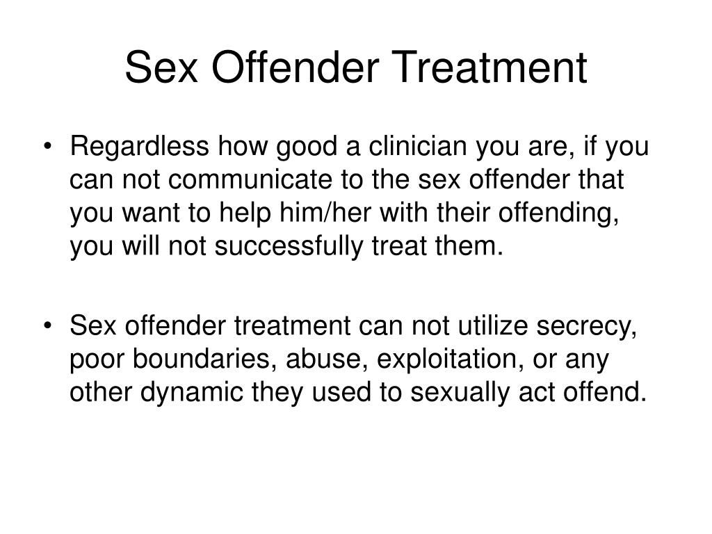 Ppt Introduction To Sex Offender Treatment Powerpoint Presentation