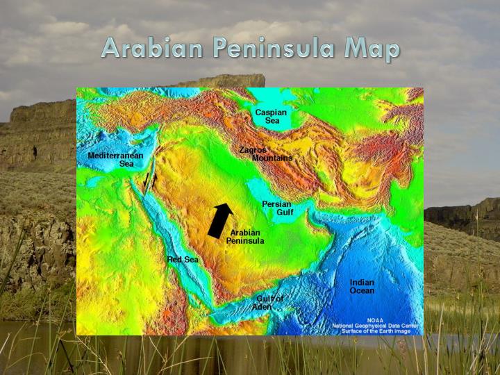 PPT - The Geography of the Arabian Peninsula PowerPoint Presentation ...