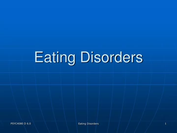 PPT - Eating Disorders PowerPoint Presentation, free download - ID:464370