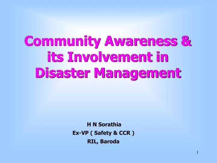 PPT - Community Awareness & its Involvement in Disaster Management ...