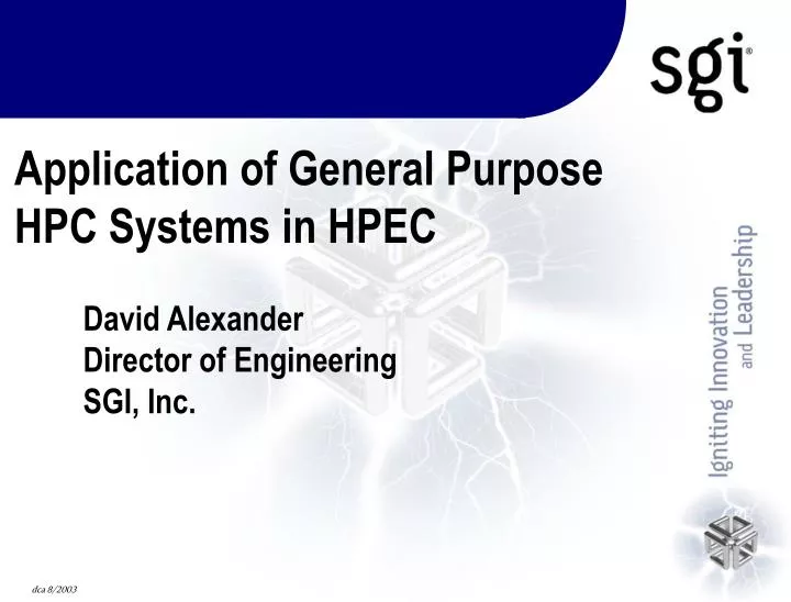 PPT - Application of General Purpose HPC Systems in HPEC PowerPoint ...