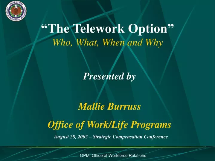 PPT - “The Telework Option” Who, What, When and Why PowerPoint ...