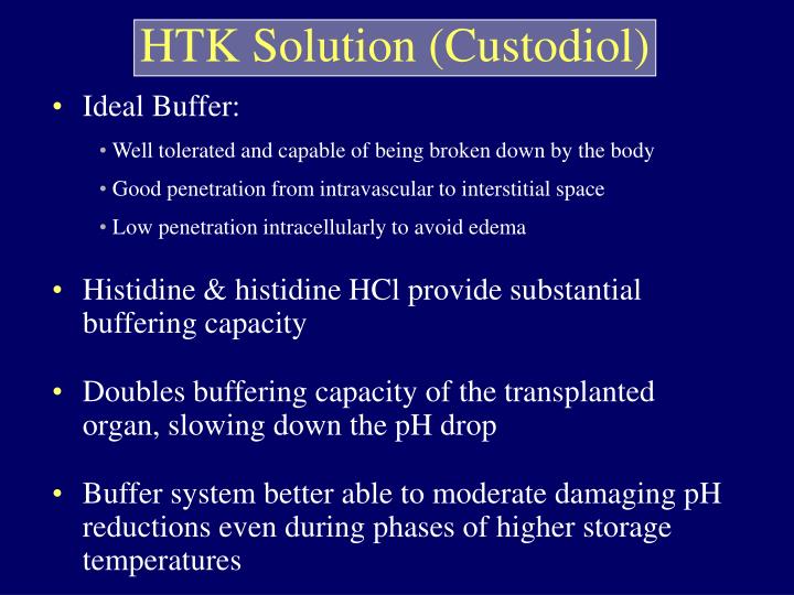 PPT - Organ Preservation with Histidine-Tryptophan-Ketoglutarate (HTK ...