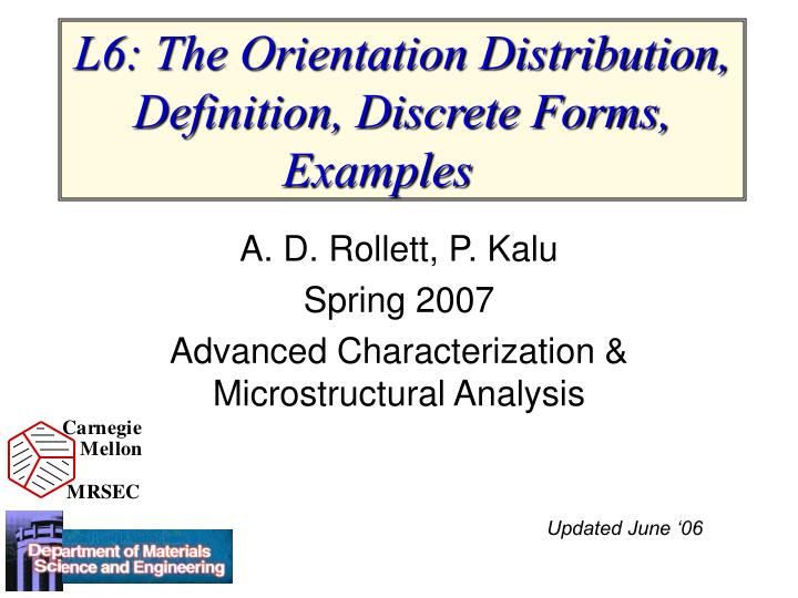 PPT - L6: The Orientation Distribution, Definition, Discrete Forms ...