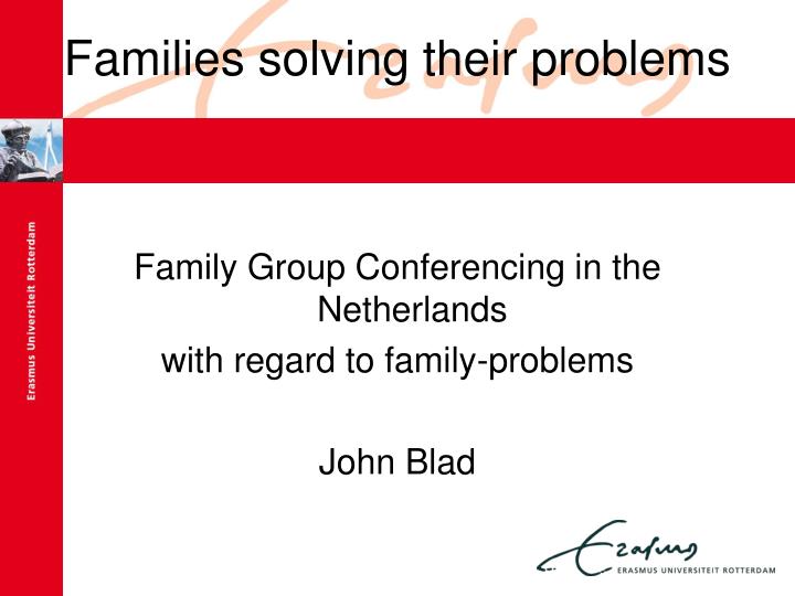PPT - Families solving their problems PowerPoint Presentation, free ...
