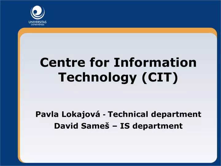 PPT - Centre for Information Technology (CIT) PowerPoint Presentation ...