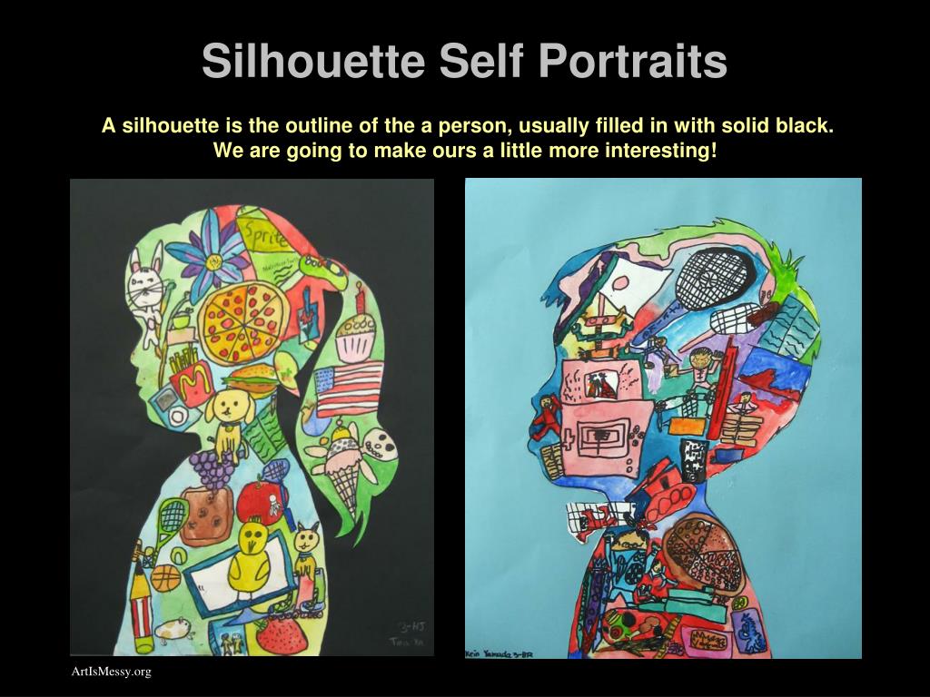 PPT - Silhouette Self Portraits A silhouette is the outline of the a ...