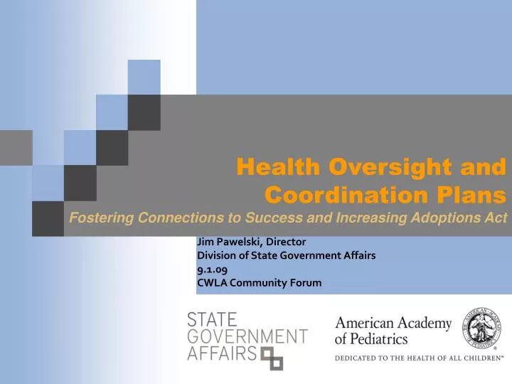 PPT - Health Oversight and Coordination Plans Fostering Connections to ...