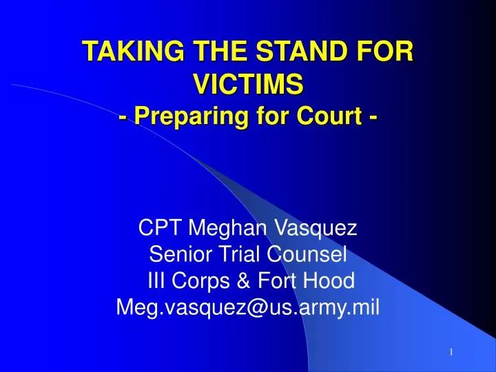 PPT - TAKING THE STAND FOR VICTIMS - Preparing for Court - PowerPoint ...