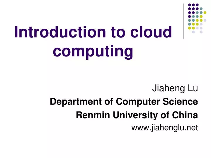 PPT - Introduction to cloud computing PowerPoint Presentation, free ...