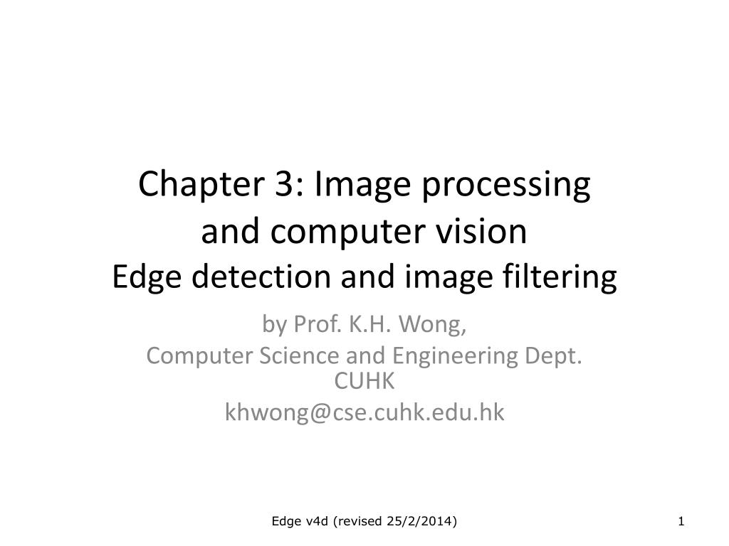 Ppt Chapter 3 Image Processing And Computer Vision Edge Detection And Image Filtering