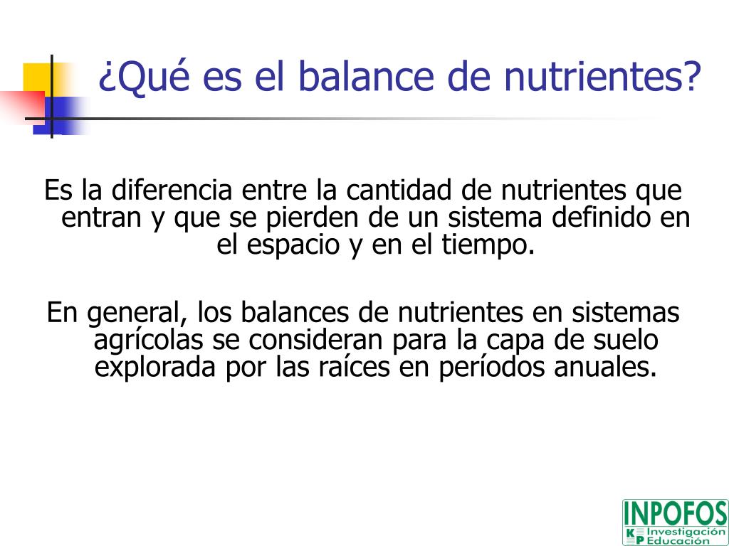 PPT - Balance de nutrientes y necesidades de fertilización del cultivo ...