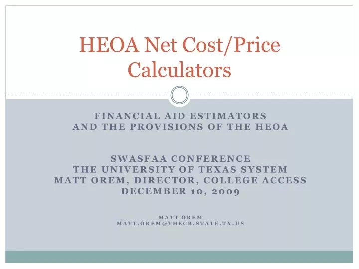 PPT - HEOA Net Cost/Price Calculators PowerPoint Presentation, free ...