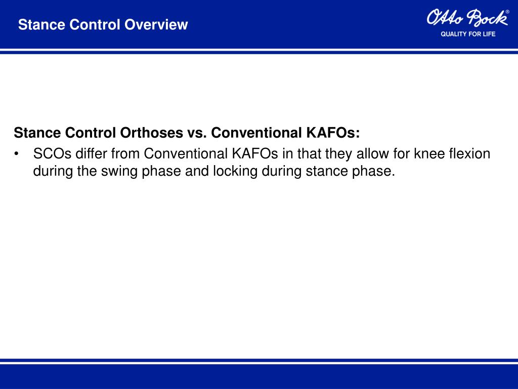 PPT - Stance Control Knee Ankle Foot Orthoses (KAFOs) PowerPoint ...