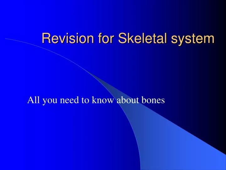 PPT - Revision for Skeletal system PowerPoint Presentation, free ...