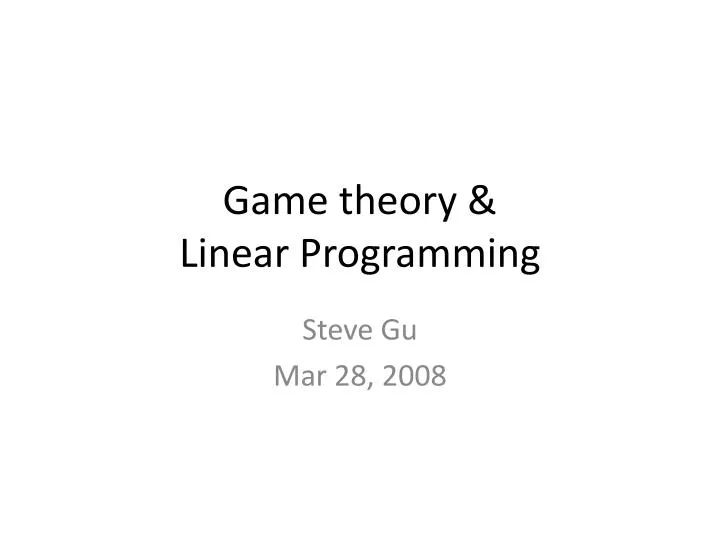 PPT - Game theory & Linear Programming PowerPoint Presentation, free download - ID:471623